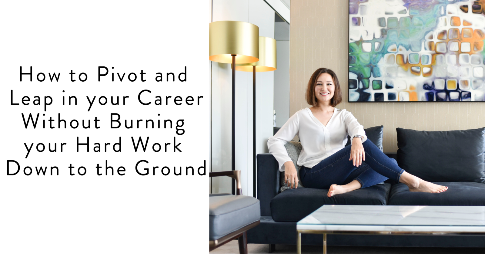 How to Pivot and Leap in your Career Without Burning your Hard Work ...